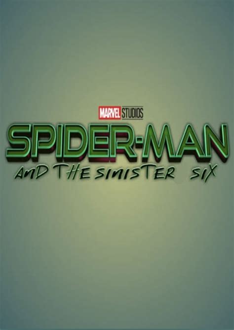 Homem Aranha O Sexteto Sinistro Fan Casting On Mycast