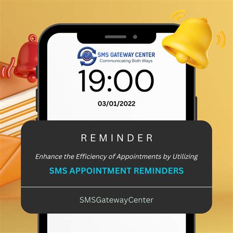 Enhance The Efficiency Of Appointments By Utilizing Sms Appointment Reminders Smsgatewaycenter