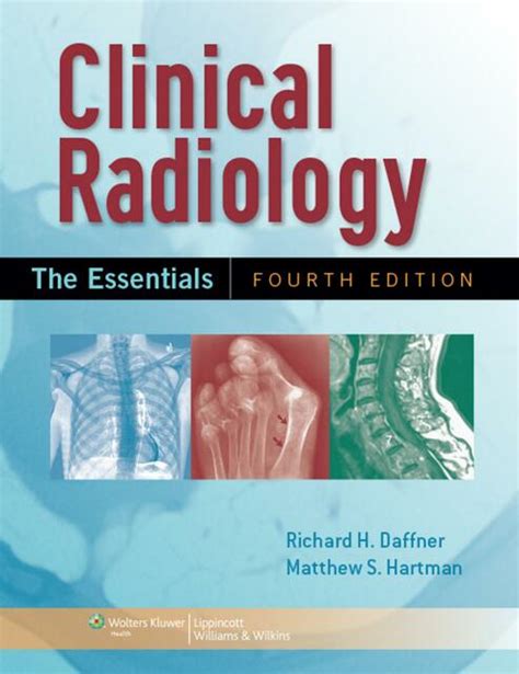 Clinical Radiology The Essentials 4th Edition Daffner Hartman
