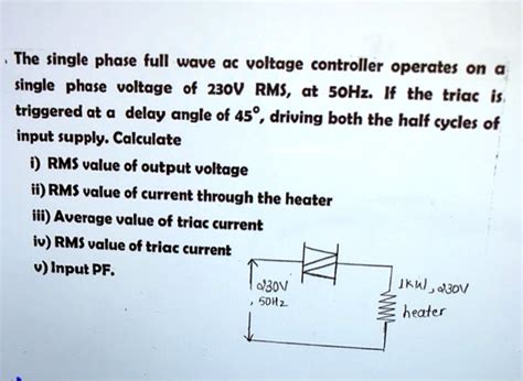 The Single Phase Full Wave Ac Voltage Controller Operates On