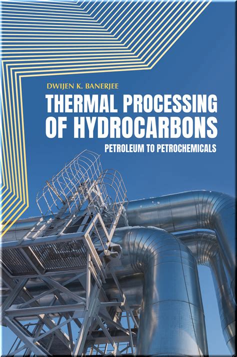 Thermal Processing Of Hydrocarbons Petroleum To Petrochemic