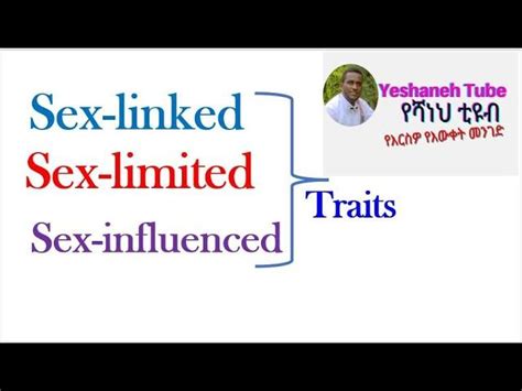 Yeshaneh Adimasu On Linkedin Sex Linked Sex Limited And Sex Influnced Triats