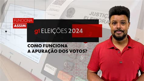 Eleições 2024 Saiba Como Acompanhar Apuração Em Tempo Real G1