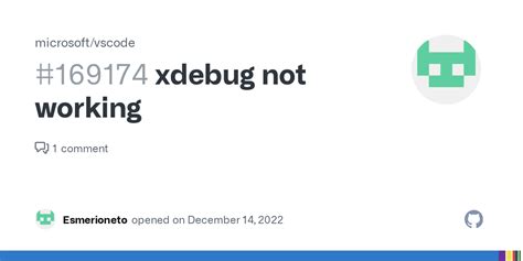 Xdebug Not Working · Issue 169174 · Microsoftvscode · Github