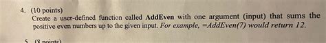 Solved 4 10 Points Create A User Defined Function Called