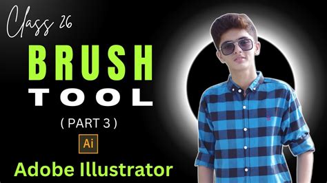 Brush Tool Part 3 Adobe Illustrator Class 26 Urdu Vs Hindi