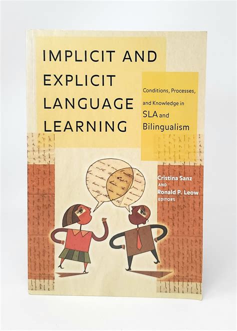 Implicit And Explicit Language Learning Conditions Processes And