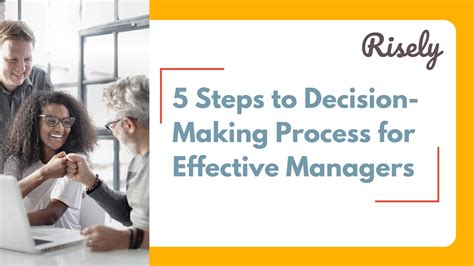 5 steps to decision making process for effective managers risely