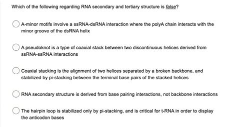 solved which of the following regarding rna secondary and tertiary