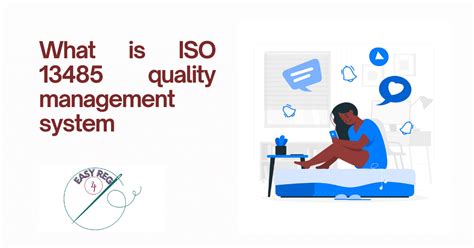 What Is Iso 13485 Quality Management System