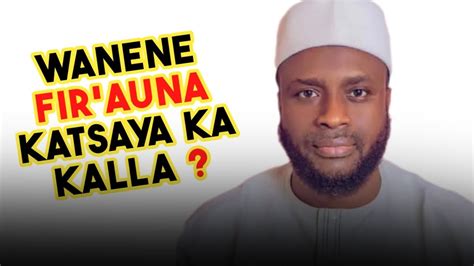 Wanene Firauna Dr Mansur Isa Yalwa Youtube