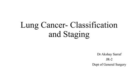 Classification And Staging Of Lung Cancerpptx Lung And Respiratory