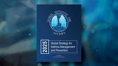 Gina Releases 2025 Asthma Guidelines Update Pulmonary