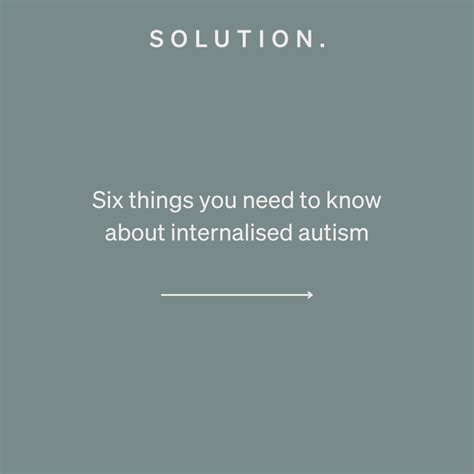 Six Things You Need To Know About Internalised Autism Solution Psychology