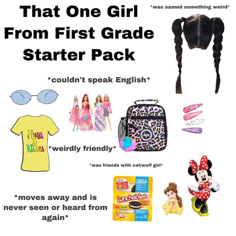 That One Girl From First Grade Starter Pack Rstarterpack