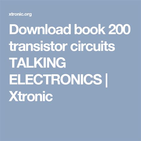 Download book 200 transistor circuits TALKING ELECTRONICS | Xtronic ...