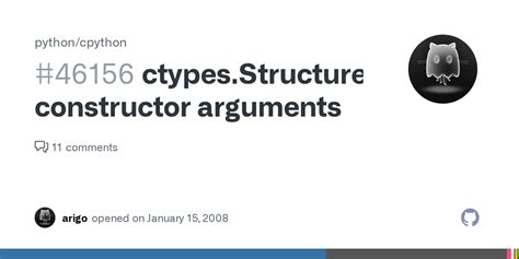 Ctypes Structure Constructor Arguments Issue Python Cpython GitHub