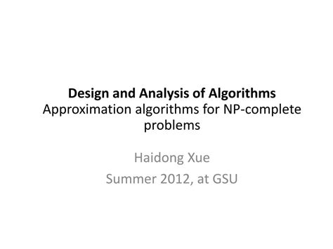 Ppt Design And Analysis Of Algorithms Approximation Algorithms For Np Complete Problems