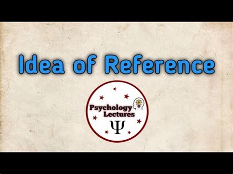 Ideas Of Reference Psychological Terminologies Psychology Lectures