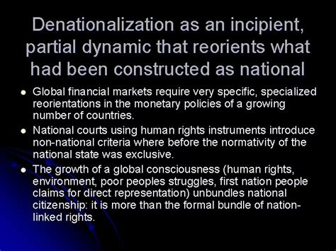 Globalization Or Denationalization Economy And Polity In A