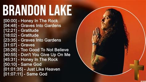 Brandon Lake Info At Alex Cruz Blog