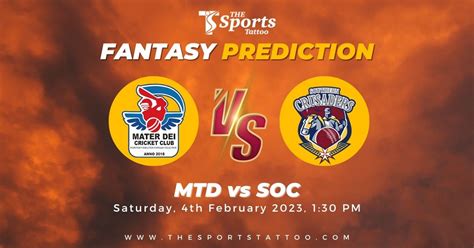 Mtd Vs Soc Dream11 Prediction Fantasy Cricket Tips Dream11 Team My11 Circle Pitch Report