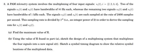 solved 3 a pam telemetry system involves the multiplexing