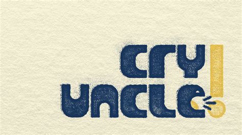 Cry Uncle Hillside