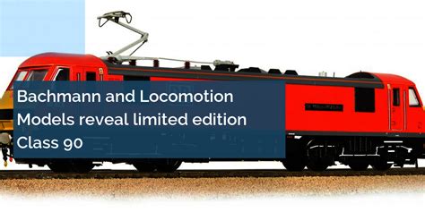 Bachmann And Locomotion Models Reveal Class 90