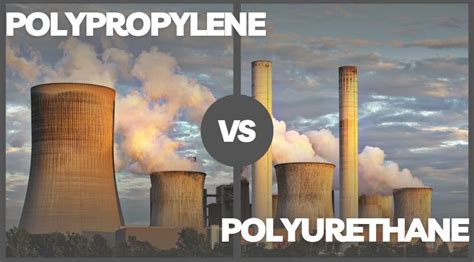 Polypropylene Vs Polyurethane