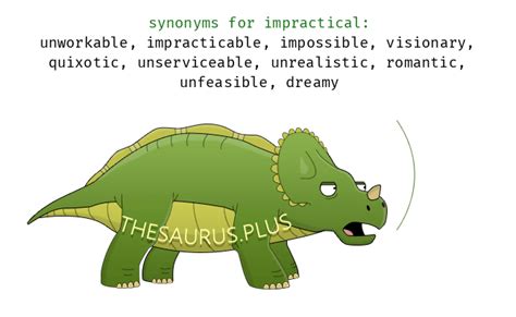 Impractical Synonyms And Impractical Antonyms Similar And Opposite