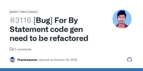Bug For By Statement Code Gen Need To Be Refactored · Issue 3116