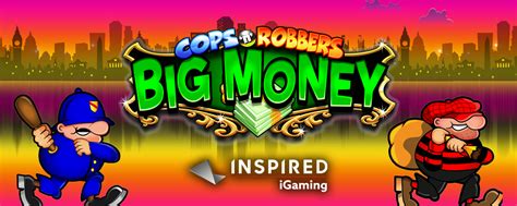 Inspired Launches Cops ‘n Robbers Big Money Online And Mobile Slot Game