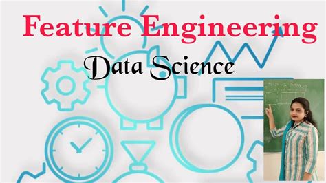Feature Engineering Data Science Featureengineering Youtube
