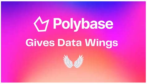 Polybase Gives Data Wiiings Through A Decentralized Database By Polybase Medium