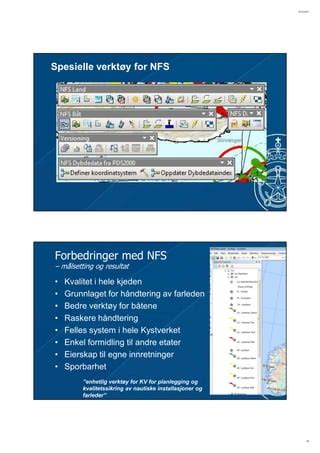 Kystverket Presentasjon Av Nautisk Fagsystem Pdf