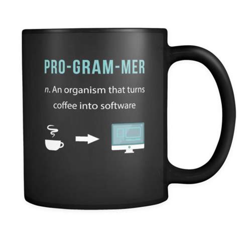 Programmer 11 Oz Mug Programmer Funny T Idea Programmer Humor Mugs Anniversary Ideas