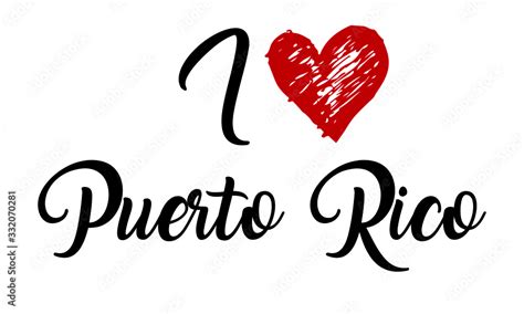 I Love Puerto Rico Handwritten Cursive Typographic Template With Red