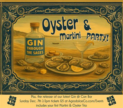 Dec 7 Martini And Oyster Party With Agrodolce Distilling Portland Or