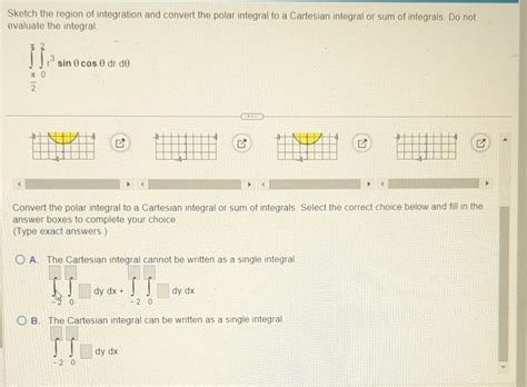 Solved Sketch The Region Of Integration And Convert The Chegg