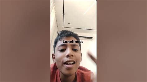 Lonliness Youtube