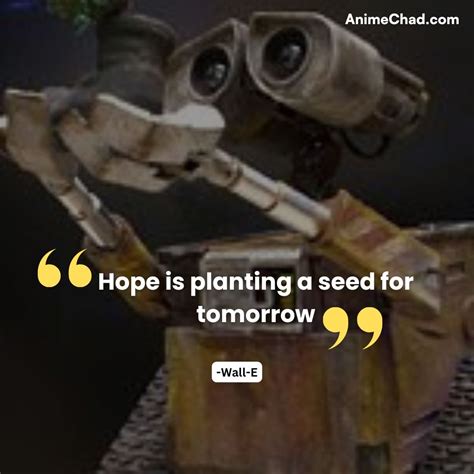 25 Iconic Wall E Quotes That Well Never Forget Animechad