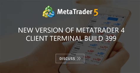 New Version Of Metatrader 4 Client Terminal Build 399 Margin