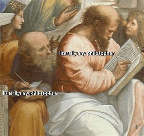 Philosophers Memes Truly Special Minds In Their Generation Fyp Zias