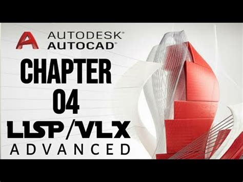 Chapter Advanced LISP VLX Routines AutoCAD Tutorial YouTube