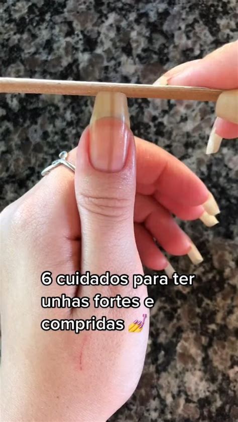 6 Cuidados Para Ter Com As Unhas Para Deixarem Mais Fortes Compridas E Saúdaveis 🥰 [vídeo