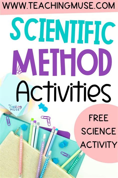 Fun Scientific Method Activities Teaching Muse