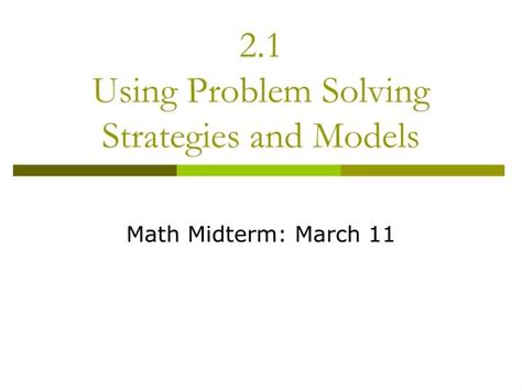ppt 2 1 using problem solving strategies and models powerpoint presentation id 2414053