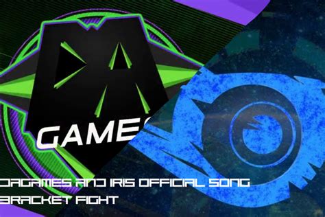 Iris Official And Dagames Songs Bracket Bracketfights