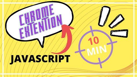 Learn To Make Chrome Extension 😜😜 Using Javascript In 10 Mins Youtube